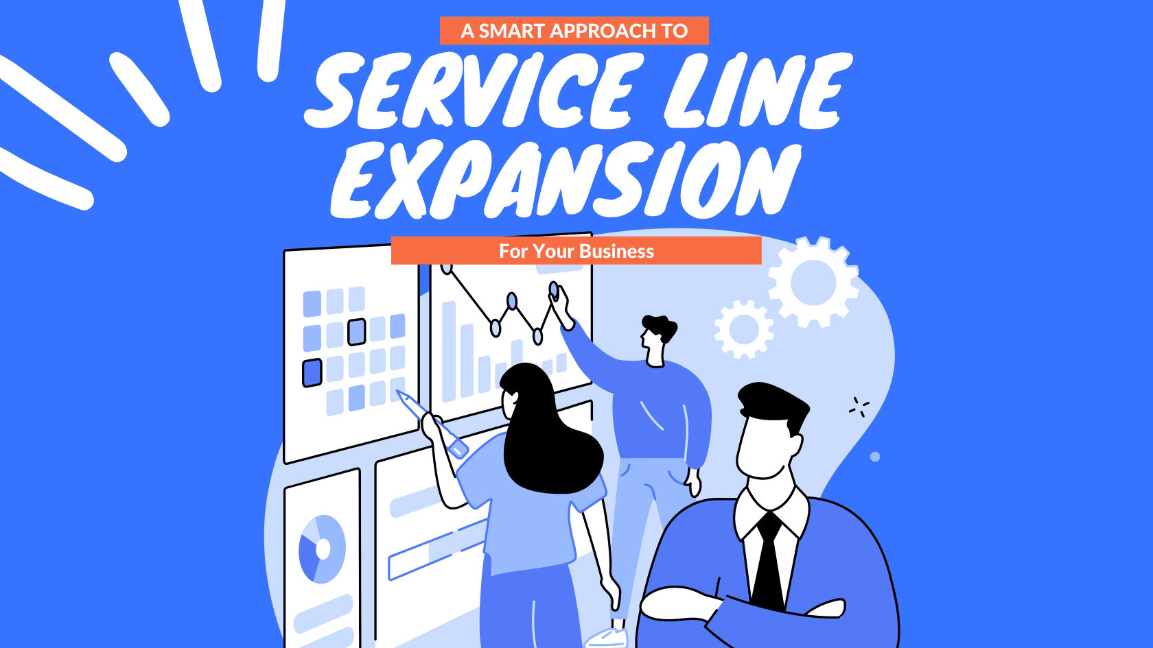 A Smart Approach To Service Line Expansion In Your Business